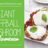 Puffball (Mushroom) Parmesan – Health Starts in the Kitchen