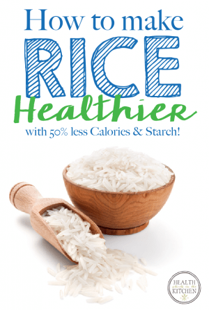 How to Reduce the Calories & Starch in Rice by 50%