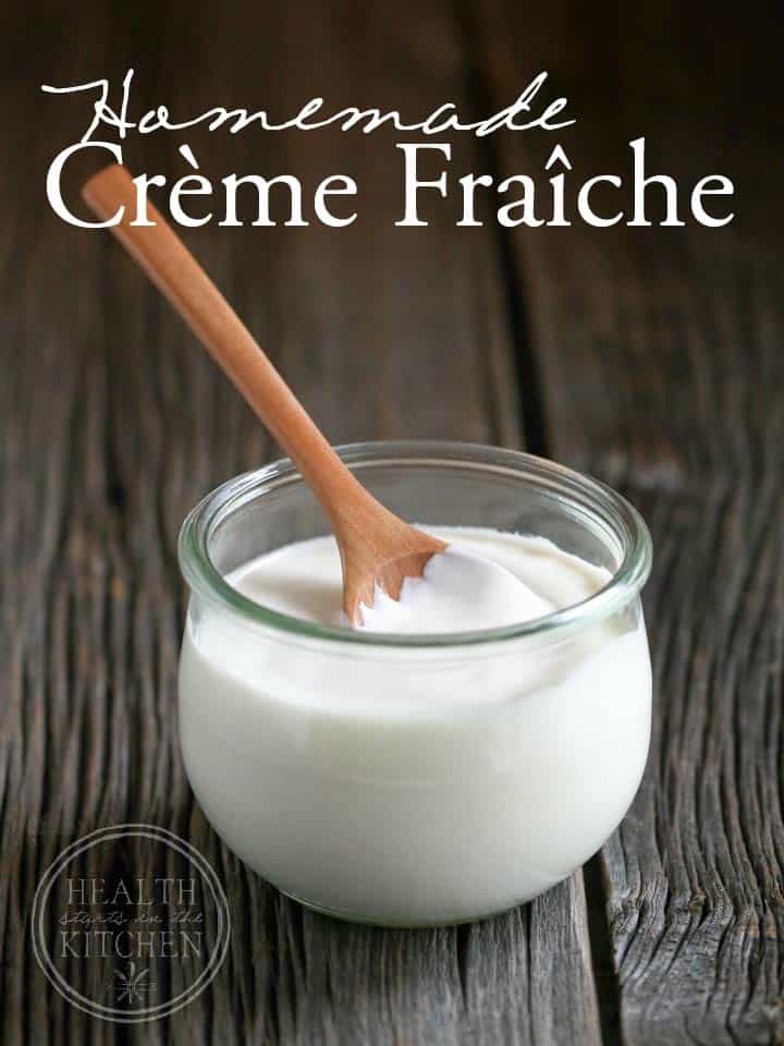 How to Make Crème Fraîche {2 Ingredients} – Health Starts in the Kitchen