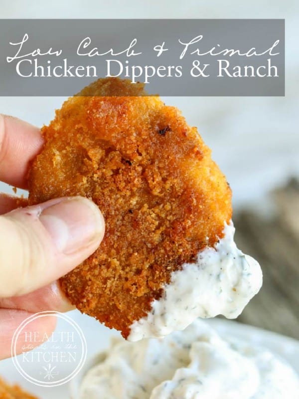 Baked Chicken Dippers and Ranch {Low-Carb & Primal} - Health Starts in ...