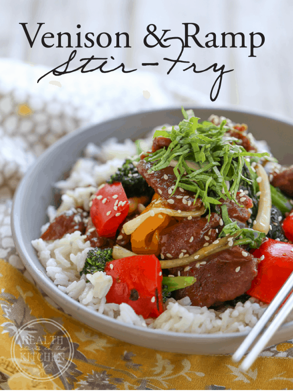 Venison Stir-Fry with Wild Ramps – Health Starts in the Kitchen