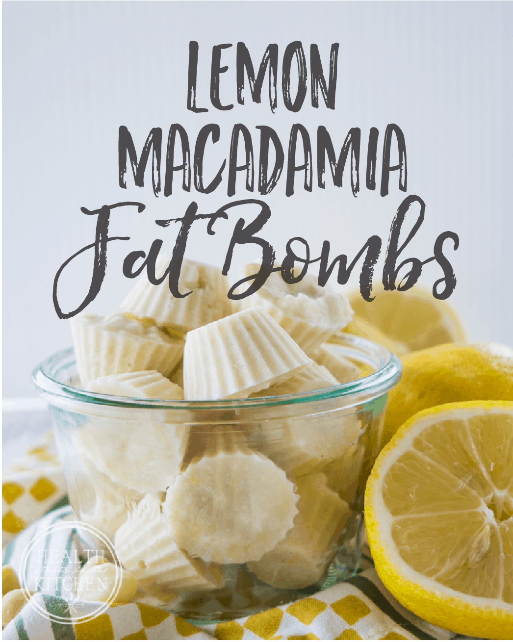 Lemon Macadamia Fat Bombs {Low-Carb, Keto & Paleo Friendly} – Health ...