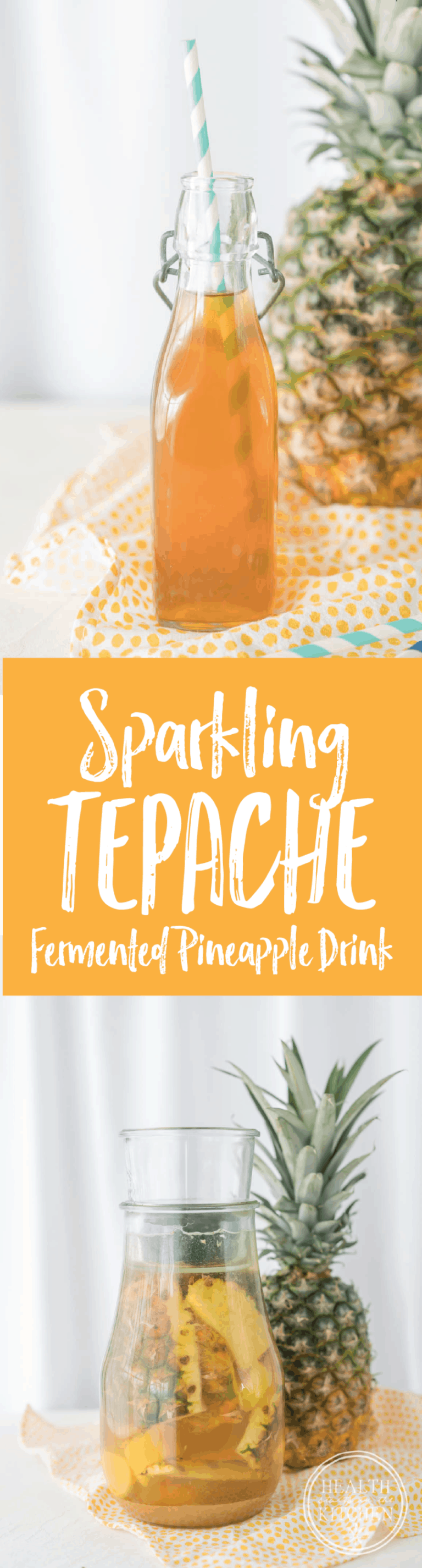 Easy Fermented Pineapple Tepache Drink Recipe – Health Starts in the ...